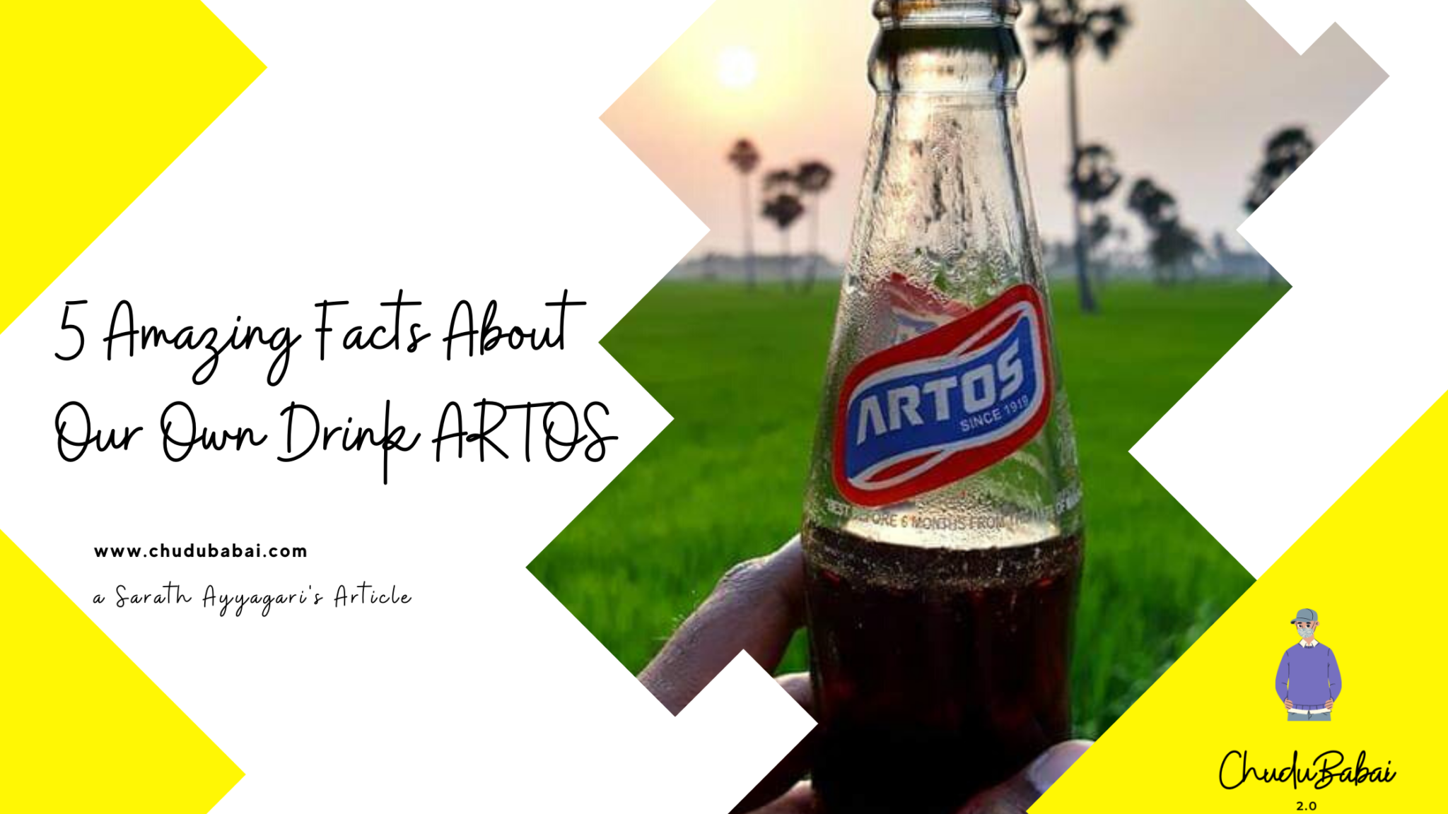 5 Amazing Facts Of Our Own drink- Artos Facts - Chudu Babai